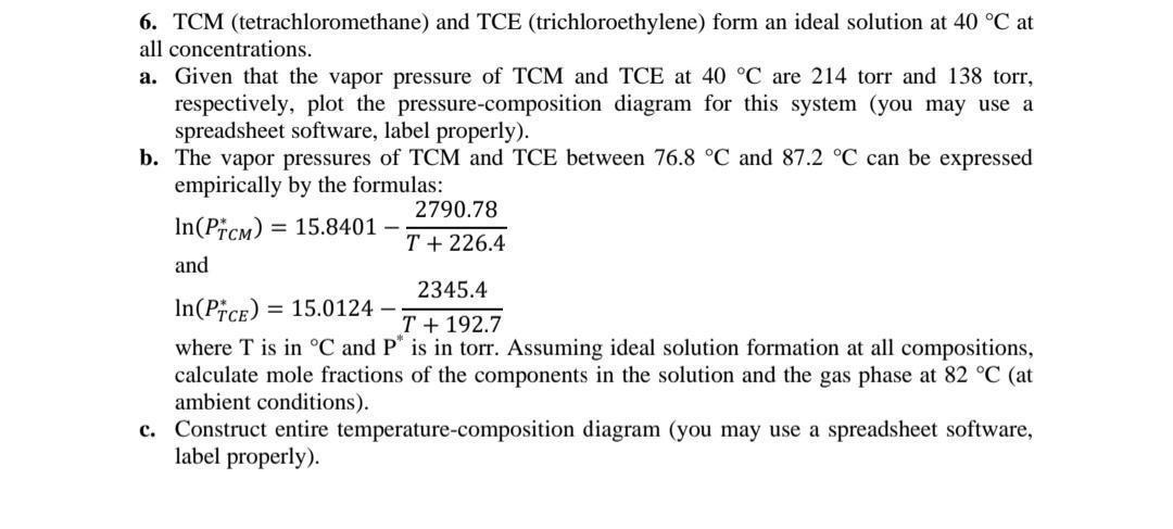 Solved = - 6. TCM (tetrachloromethane) and TCE | Chegg.com
