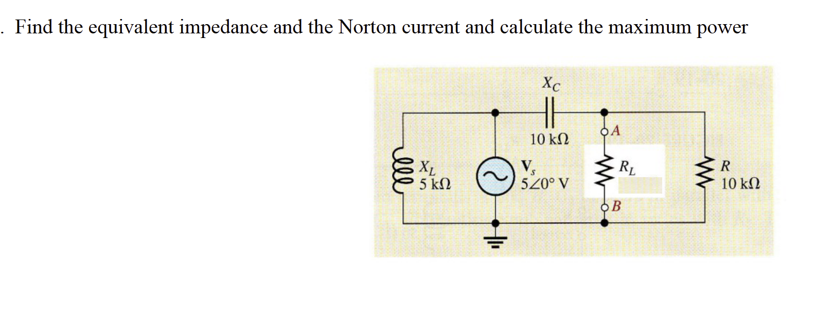 Solved . ﻿Find the equivalent impedance and the Norton | Chegg.com