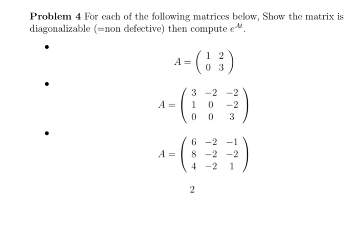 Solved Problem 4 For each of the following matrices below, | Chegg.com