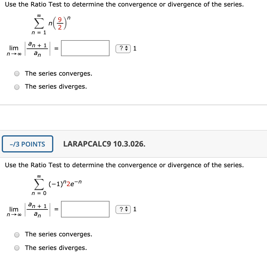 Solved Use the Ratio Test to determine the convergence or | Chegg.com