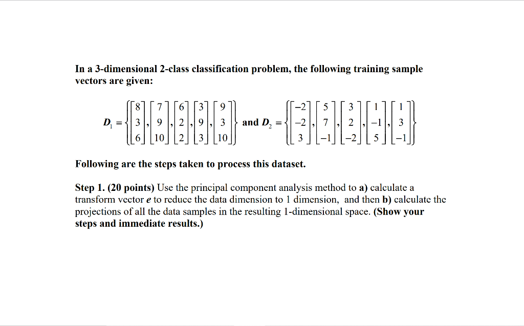 In a 3-dimensional 2-class classification problem, | Chegg.com