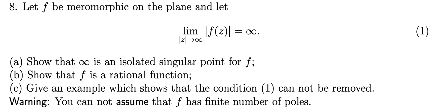 Solved Let f ﻿be meromorphic on the plane and | Chegg.com