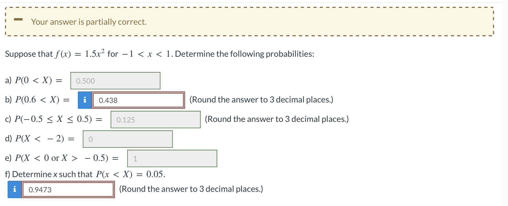 Solved Your answer is partially correct. Suppose that | Chegg.com