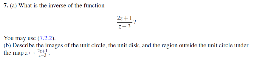 Solved 7. (a) What is the inverse of the function z−32z+1? | Chegg.com