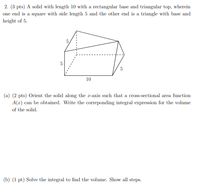Solved 2. (3 pts) A solid with length 10 with a rectangular | Chegg.com