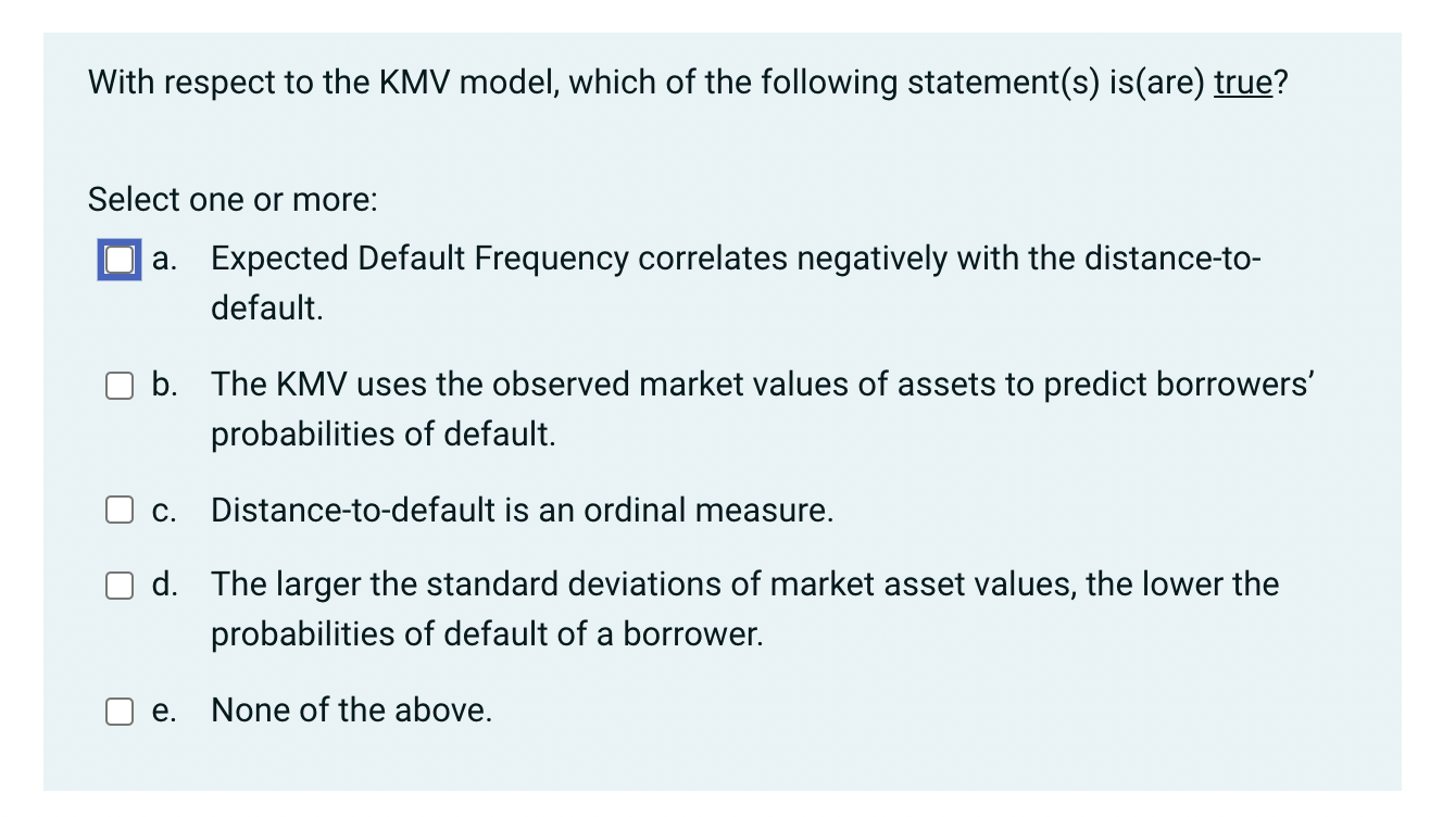 Solved With respect to the KMV model, which of the following | Chegg.com