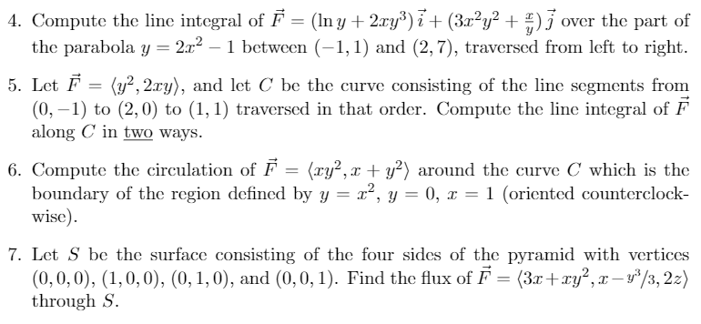 Solved 4. Compute the line integral of 7 = (lny + 2xy))i + | Chegg.com