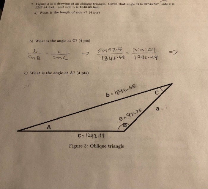 Solved 7. Figure 3 is a drawing of an oblique triangle. | Chegg.com