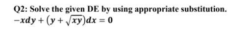 Solved 1- Classify each DE in Q1, Q2, Q3, and Q4 as a Linear | Chegg.com