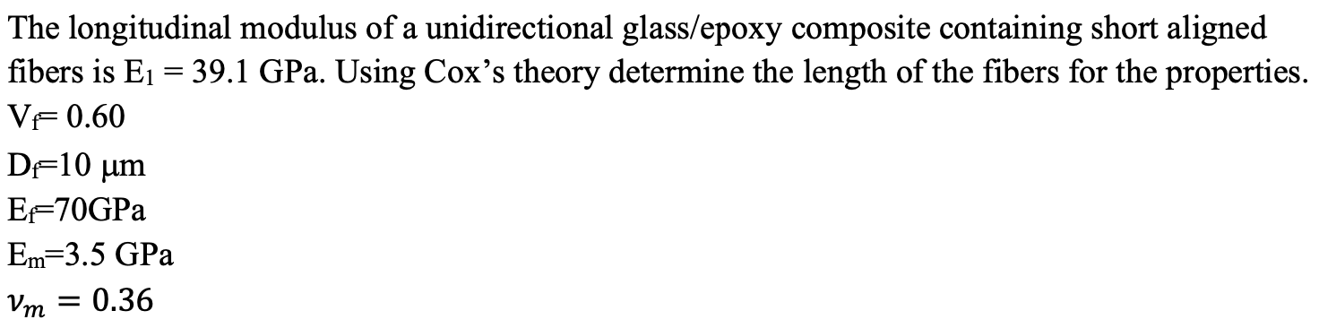 Solved The longitudinal modulus of a unidirectional | Chegg.com