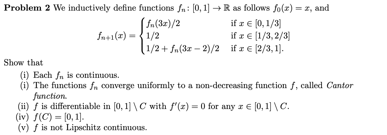 Solved Problem 2 We inductively define functions fn: [0, 1] | Chegg.com