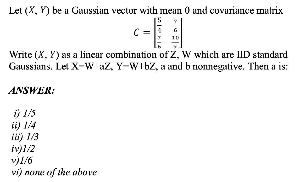 Solved Let (X,Y) be a Gaussian vector with mean 0 and | Chegg.com