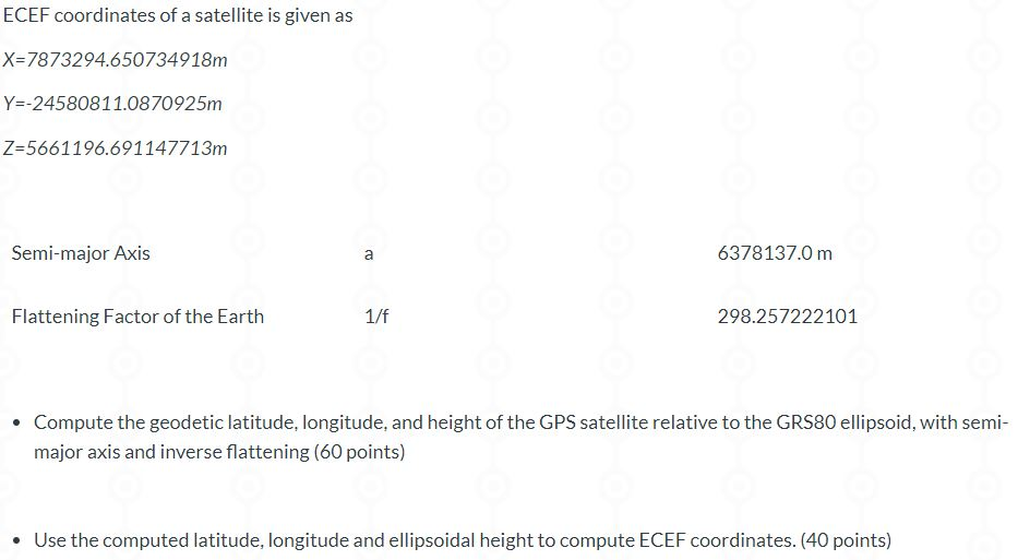 Solved ECEF coordinates of a satellite is given as | Chegg.com