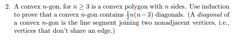 Solved 2. A convex n-gon, for n > 3 is a convex polygon with | Chegg.com