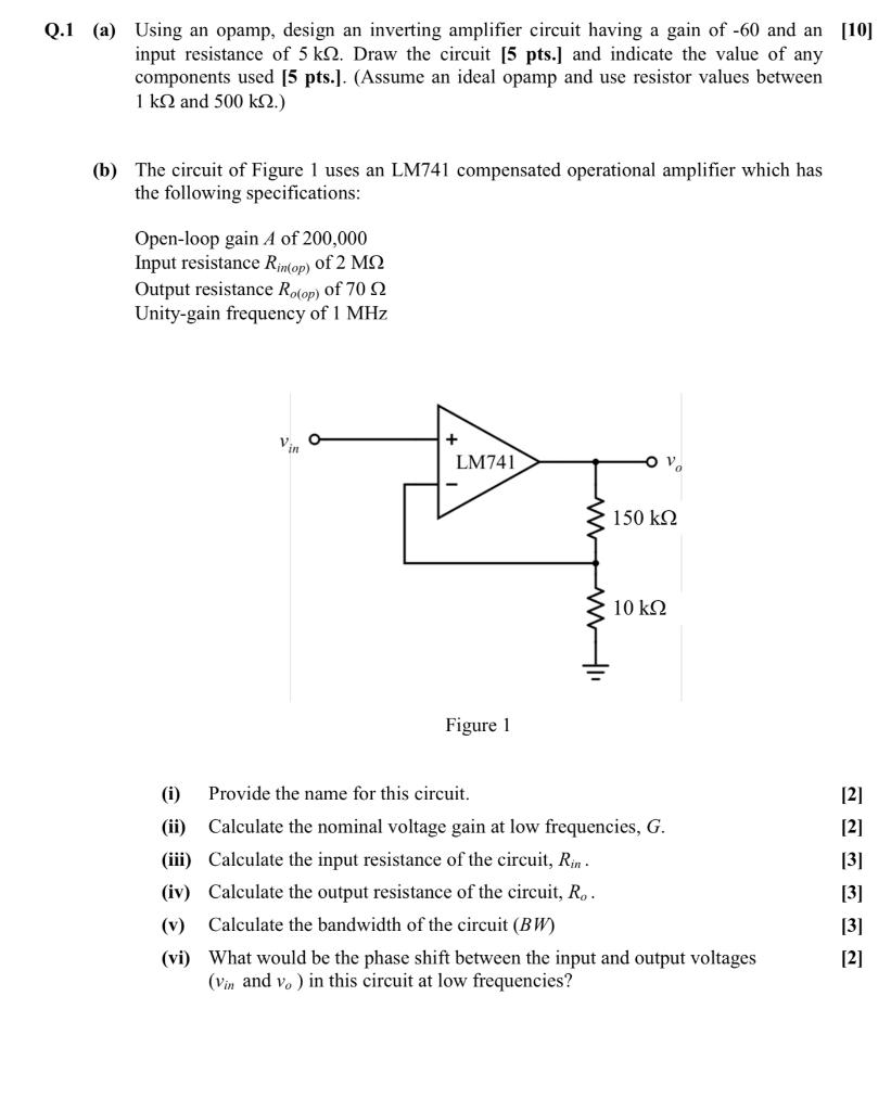 Solved Q.1 (a) Using an opamp, design an inverting amplifier | Chegg.com