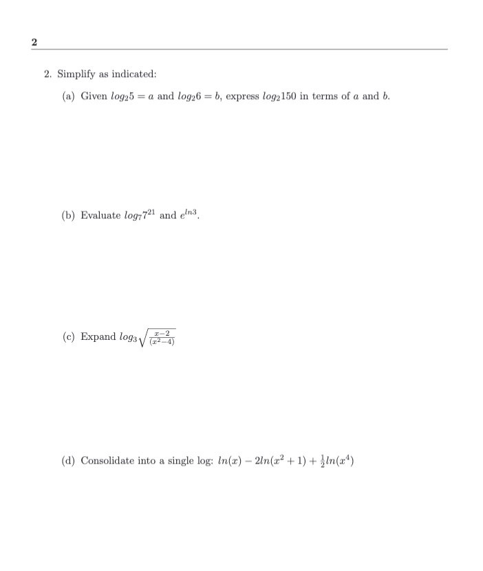 Solved 2 2. Simplify as indicated: (a) Given log25 = a and | Chegg.com