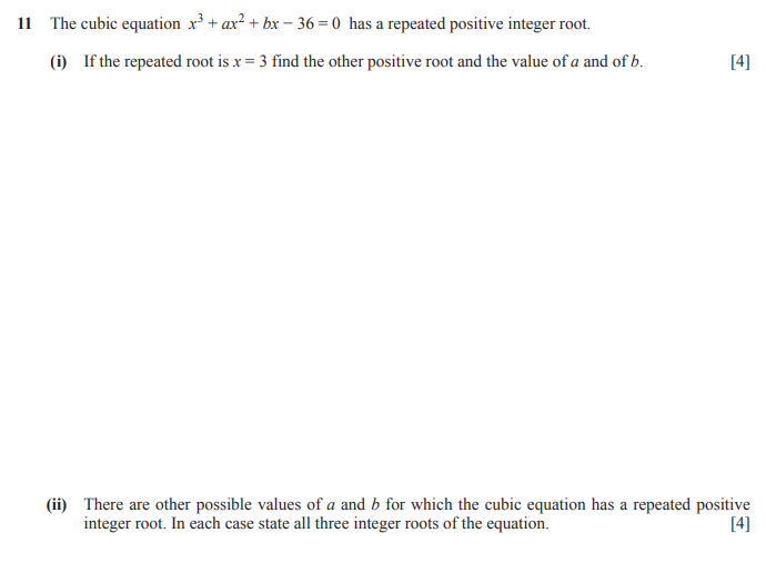 Solved 11 The cubic equation3+ar2+ bx-36- 0 has a repeated | Chegg.com