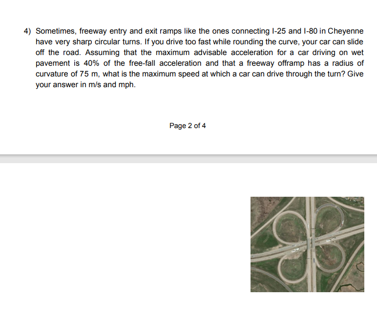 Solved 4) Sometimes, freeway entry and exit ramps like the | Chegg.com