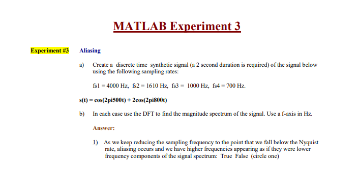 Solved MATLAB Experiment 3 Experiment #3 Aliasing a) Create | Chegg.com