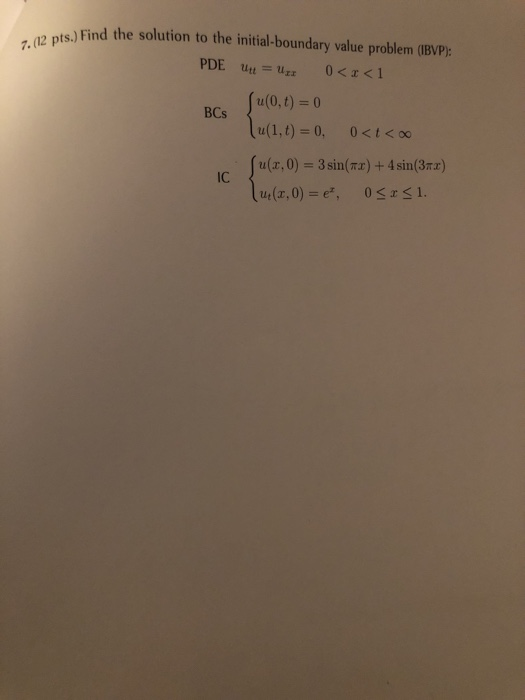 Solved ts.) Find the solution to the initial-boundary value | Chegg.com