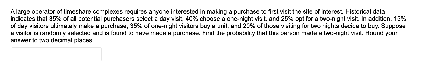 A large operator of timeshare complexes requires | Chegg.com
