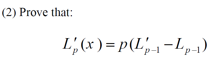 Solved (2) Prove that L;(x)= p(L-Lp) P | Chegg.com