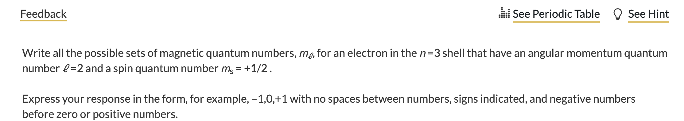 Solved Write all the possible sets of magnetic quantum | Chegg.com