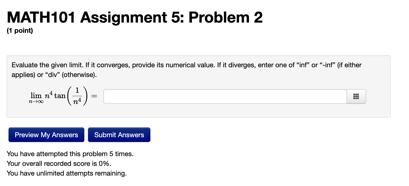 Solved MATH101 Assignment 5: Problem 2 (1 point) Evaluate | Chegg.com
