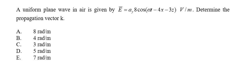 Solved A uniform plane wave in air is given by | Chegg.com