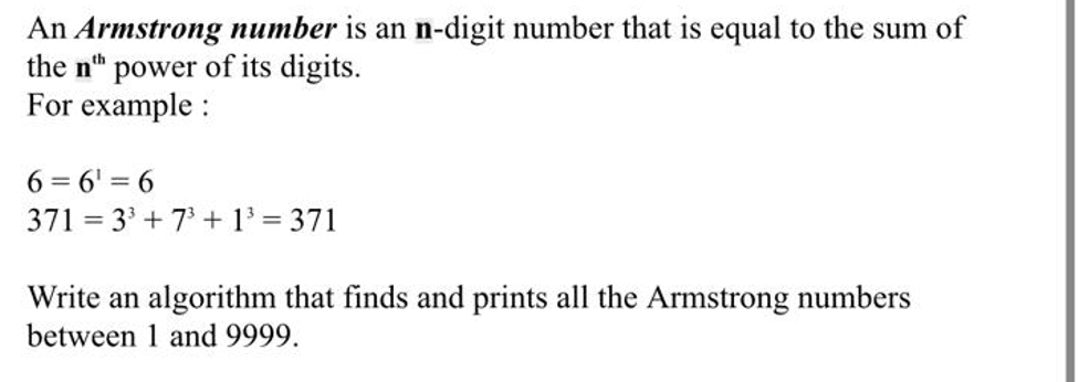 Solved An Armstrong number is an n-digit number that is | Chegg.com
