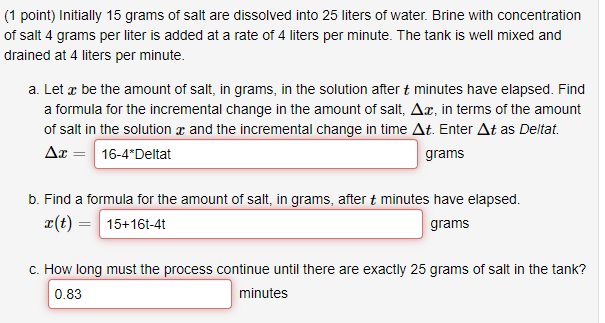 Solved (1 point) Initially 15 grams of salt are dissolved | Chegg.com