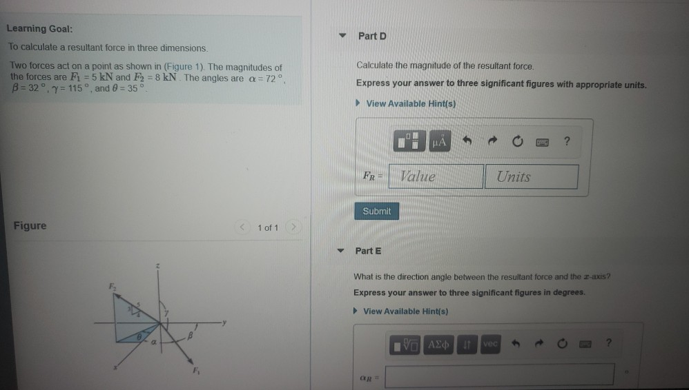 Solved Learning Goal: Part D To calculate a resultant force | Chegg.com