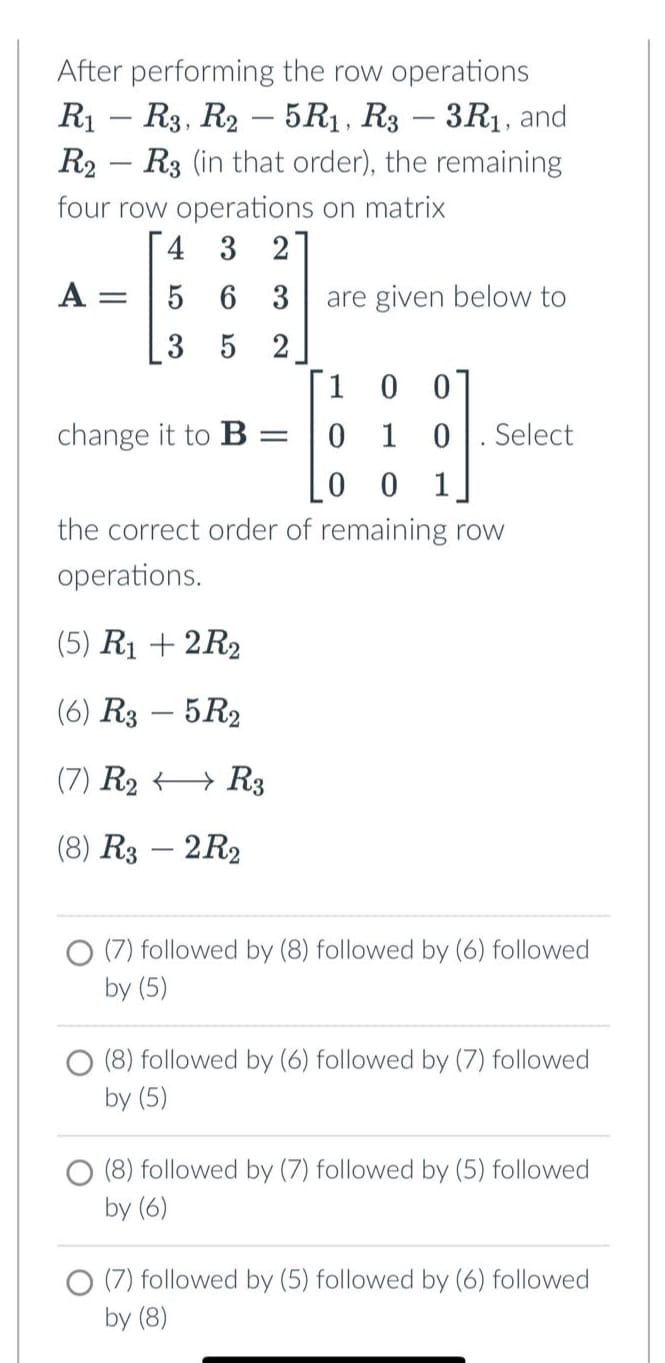 Solved After performing the row operations | Chegg.com