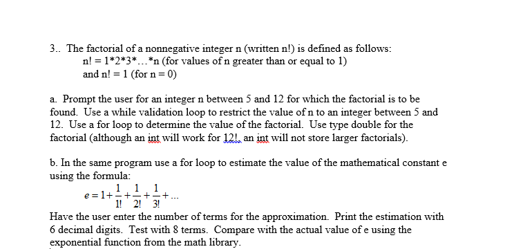 Solved 3.. The factorial of a nonnegative integer n (written | Chegg.com