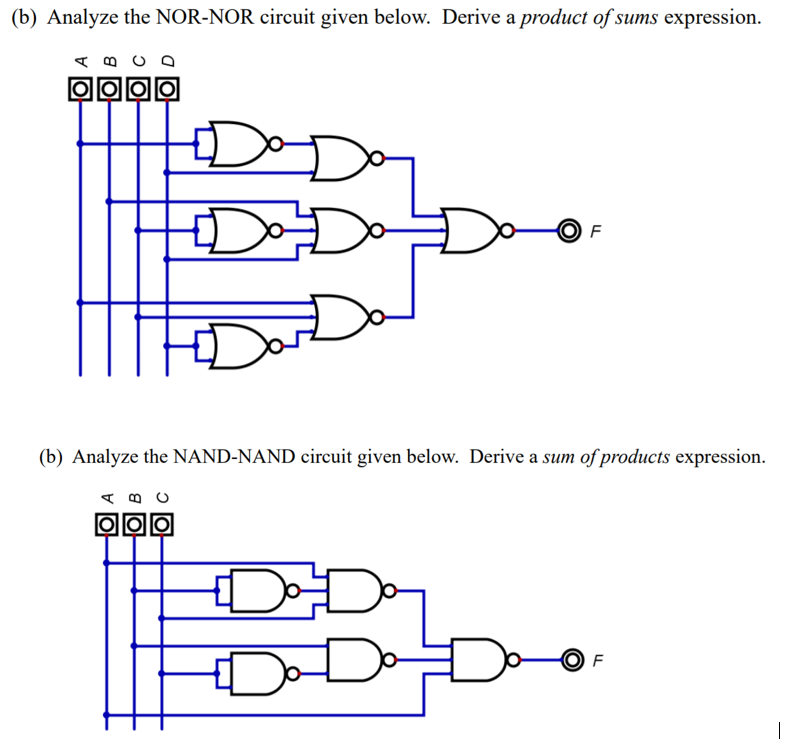 Solved (b) Analyze the NOR-NOR circuit given below. Derive a | Chegg.com