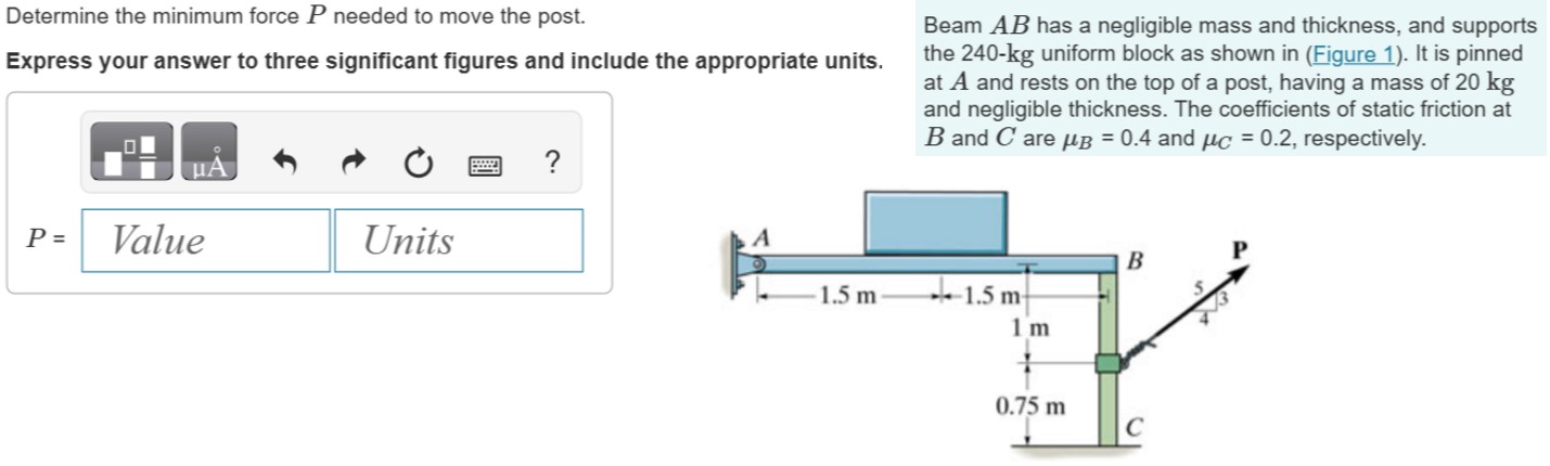 Solved Determine The Minimum Force P ﻿needed To Move The