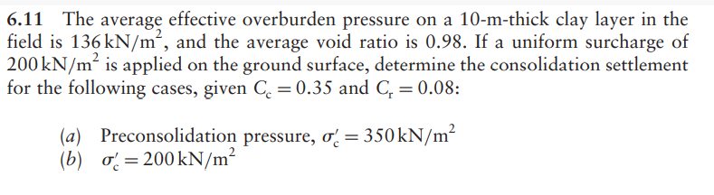 Solved 6.11 The average effective overburden pressure on a | Chegg.com