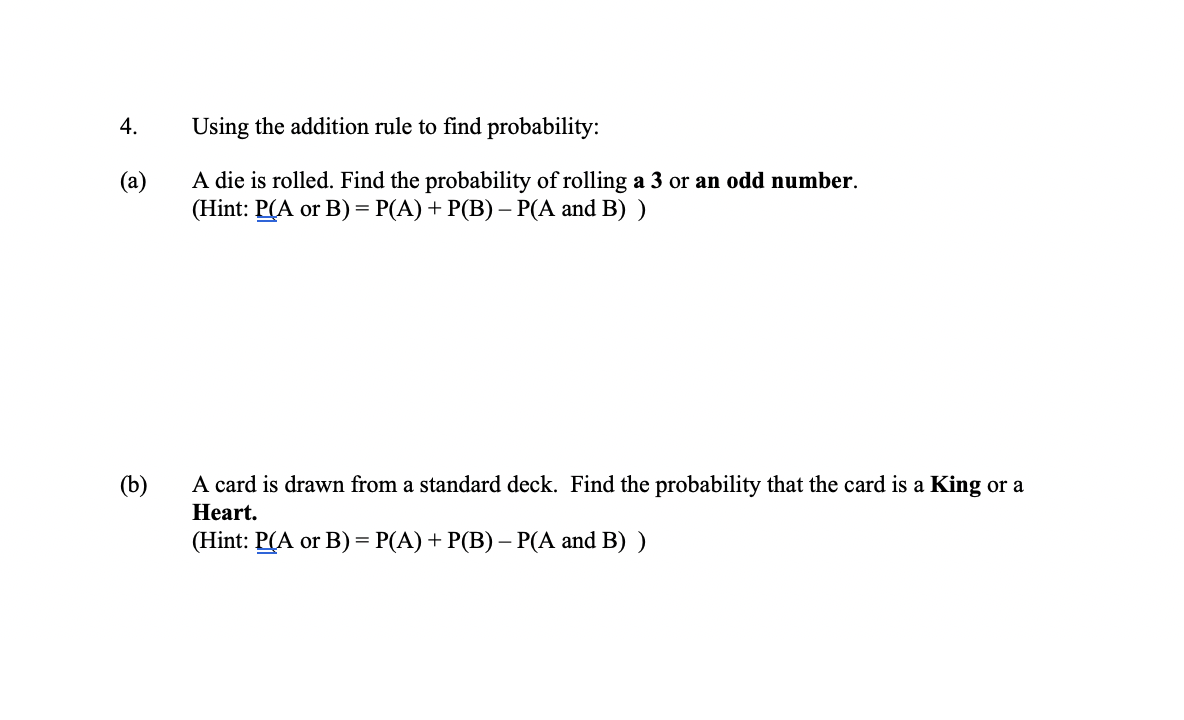 Solved 4. Using the addition rule to find probability: (a) A | Chegg.com