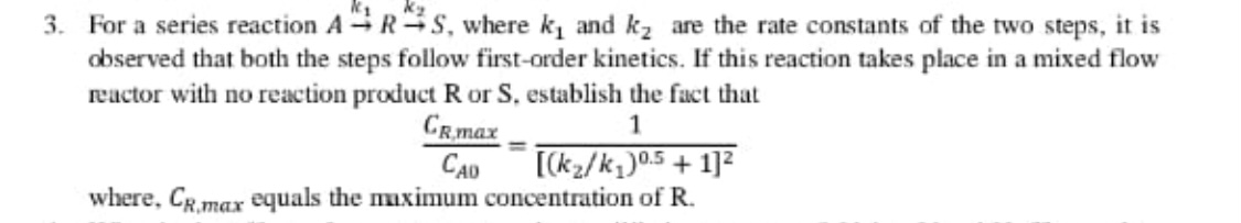 Solved For a series reaction A→k1R→k2S, ﻿where k1 ﻿and k2 | Chegg.com