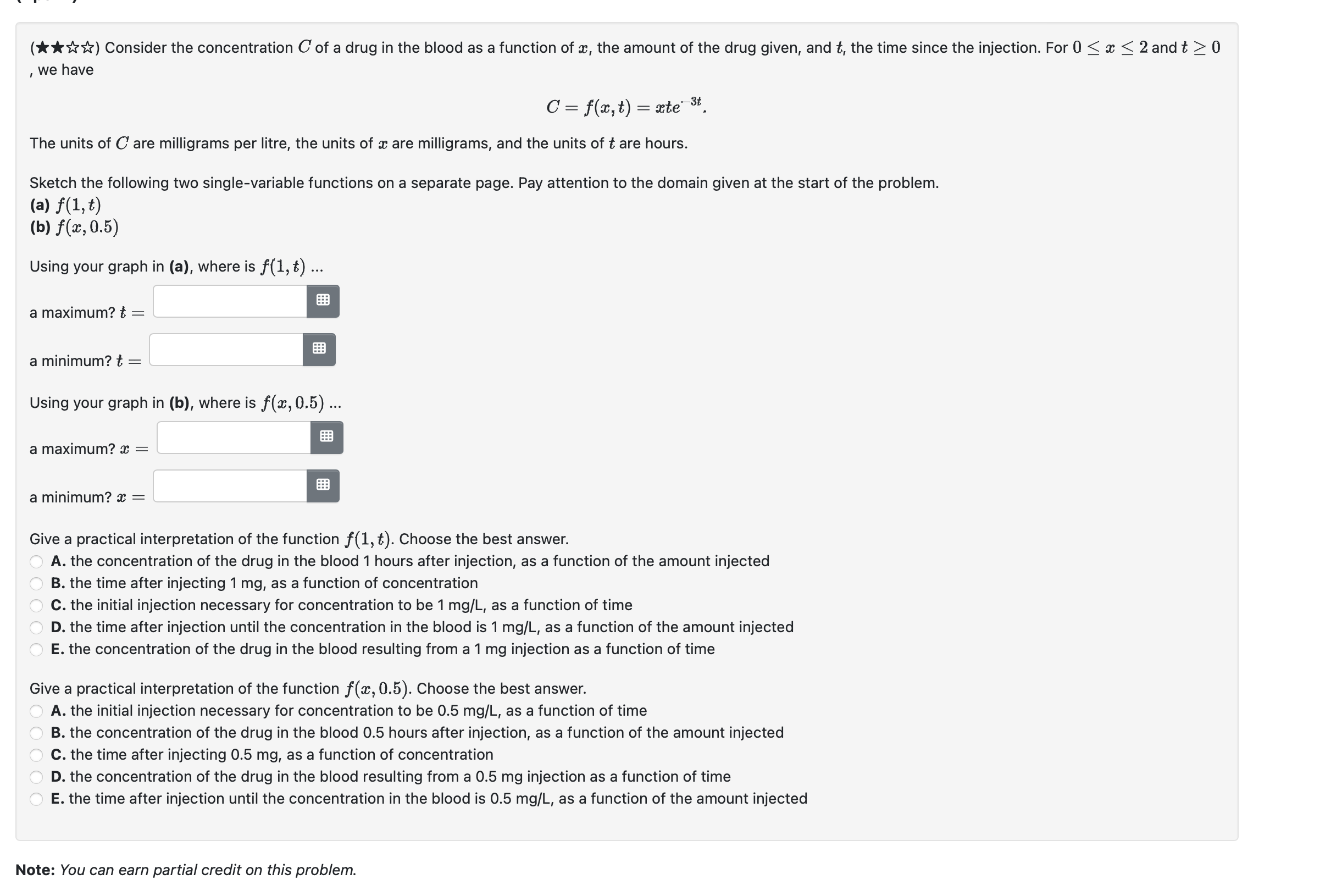 Solved C=f(x,t)=xte−3t The units of C are milligrams per | Chegg.com
