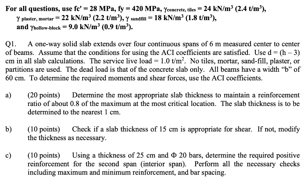 For all questions, use fc' = 28 MPa, fy= 420 MPa, | Chegg.com