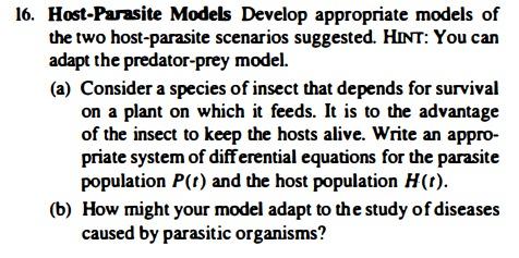 Solved 16. Host-Parasite Models Develop appropriate models | Chegg.com