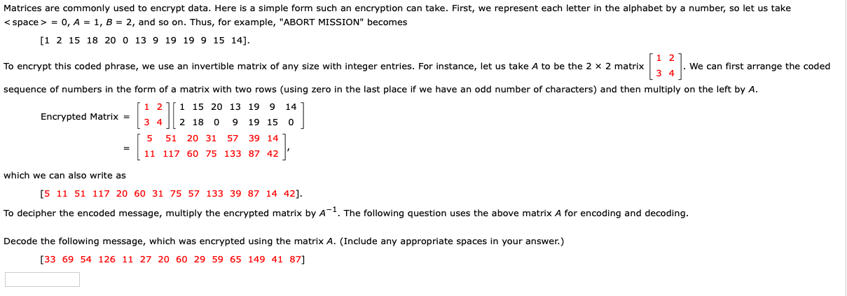 Solved Matrices are commonly used to encrypt data. Here is a | Chegg.com