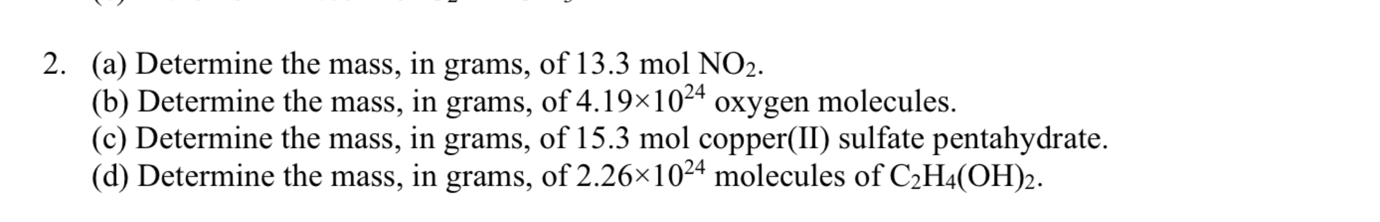 Solved (a) ﻿Determine the mass, in grams, of 13.3molNO2.(b) | Chegg.com