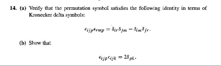 Solved 4. (a) Verify that the permutation symbol satisfies | Chegg.com