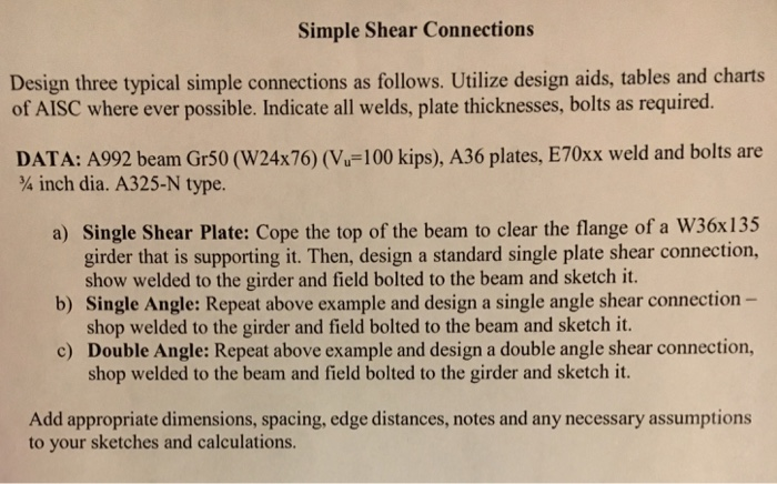 Simple Shear Connections Design three typical simple | Chegg.com
