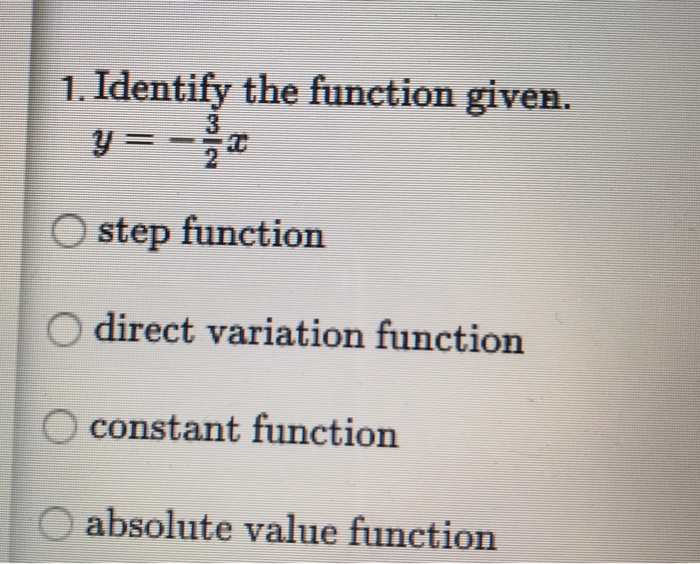 Solved 1. Identify the function given. 3 Ostep function | Chegg.com
