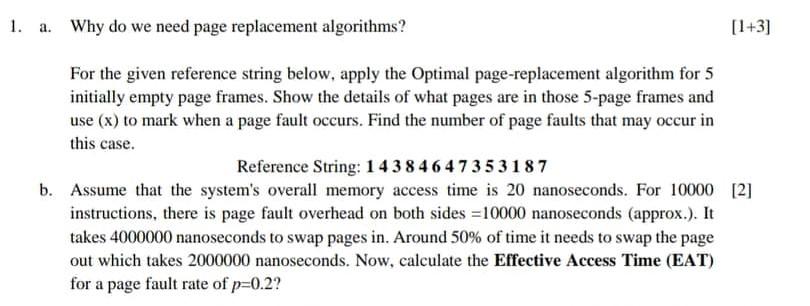 Solved A Why Do We Need Page Replacement Algorithms For
