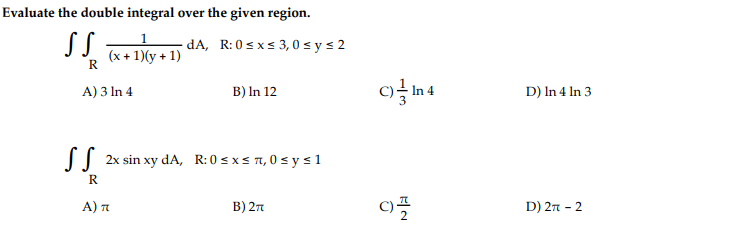 Solved Evaluate the double integral over the given region. | Chegg.com