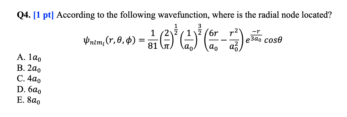 Solved Q4. [1 pt] According to the following wavefunction, | Chegg.com
